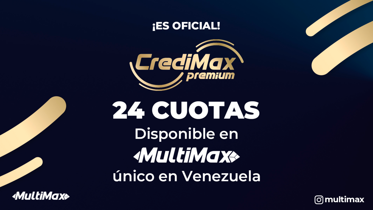 CrediMax Premium 24 cuotas disponible en MultiMax